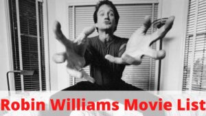 All 59 Robin Williams Movies in Order