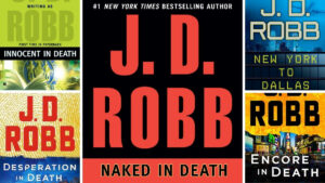 J.D. Robb’s 'In Death' Series Reading Order: All 72 Books
