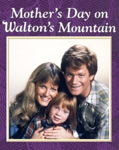 All 10 ‘The Waltons’ Movies (& Series) in Order